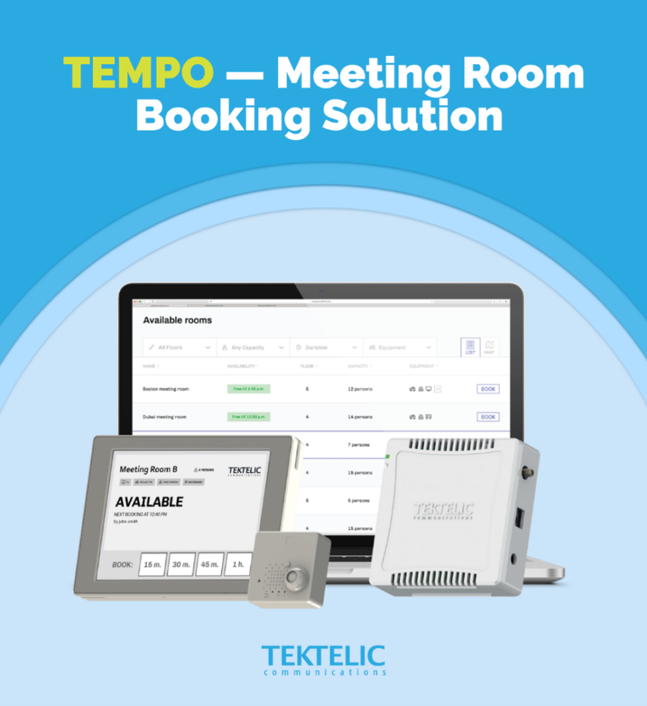 TEKTELIC | Innovation in Your Workplace with TEKTELIC's TEMPO display